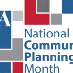 APA Los Angeles » October is National Community Planning Month!